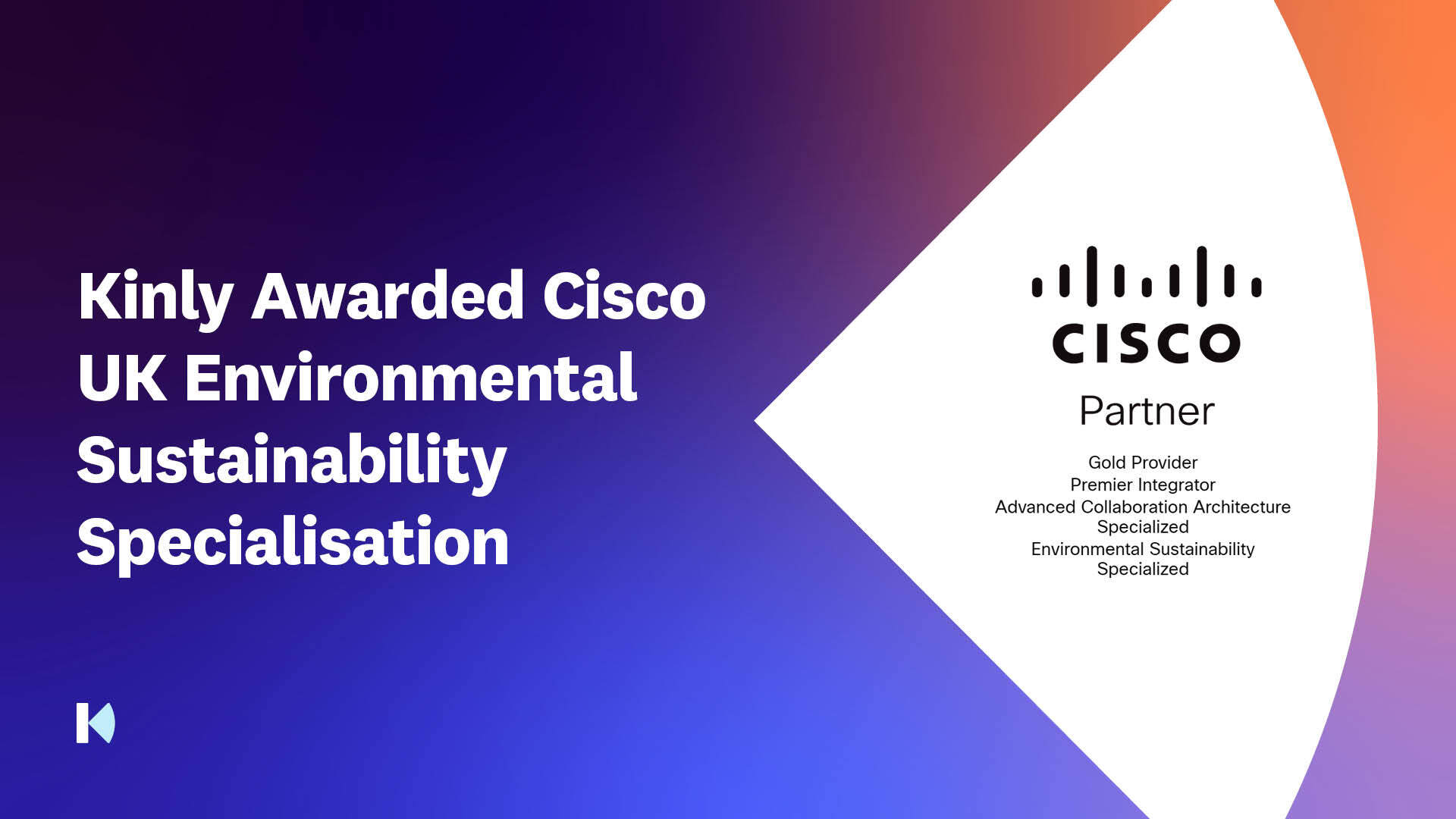 Kinly Awarded Cisco UK Environmental Sustainability Specialisation